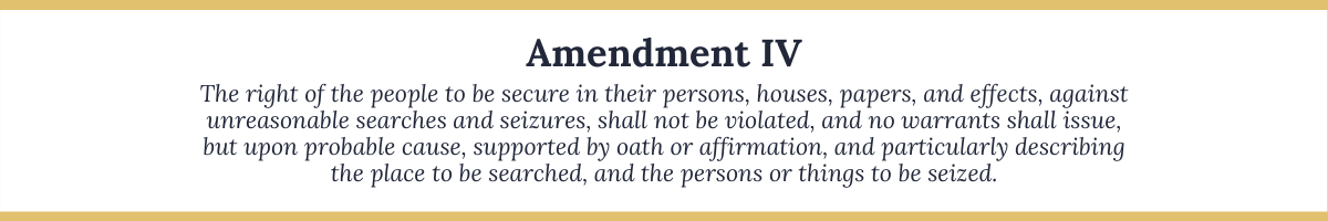 What Are My 4th Amendment Rights?